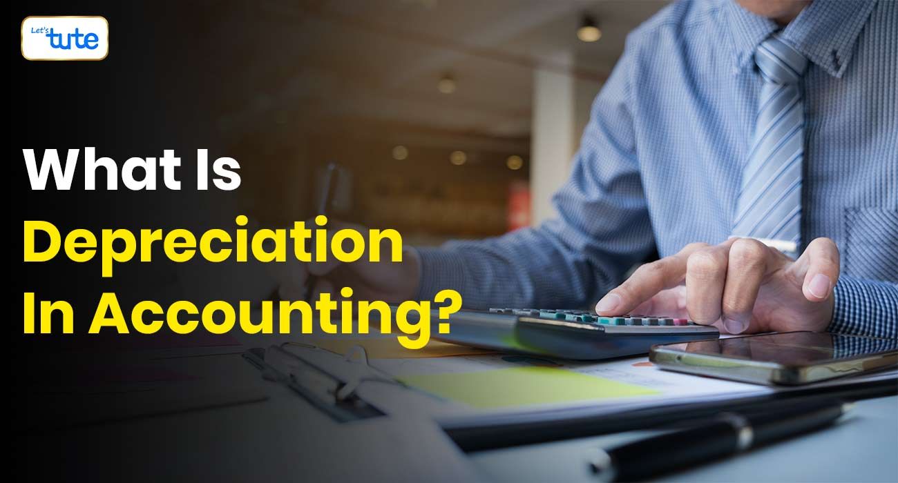 What Is Depreciation In Accounting?